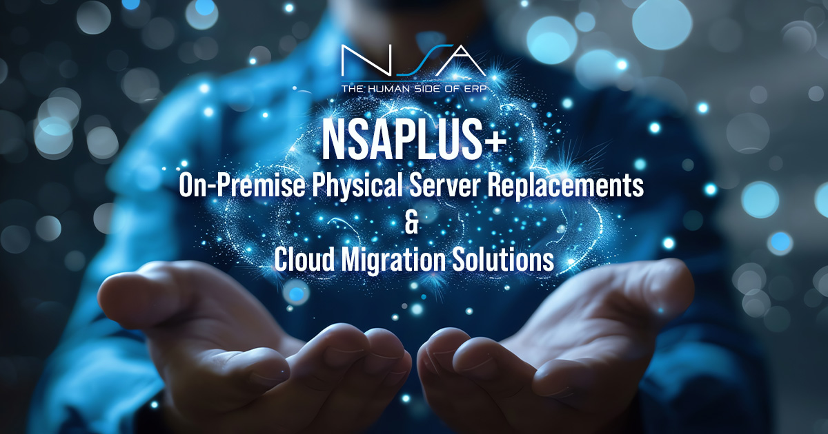 NSA PLUS+: On-Premise Physical Server Replacements & Cloud Migration ...